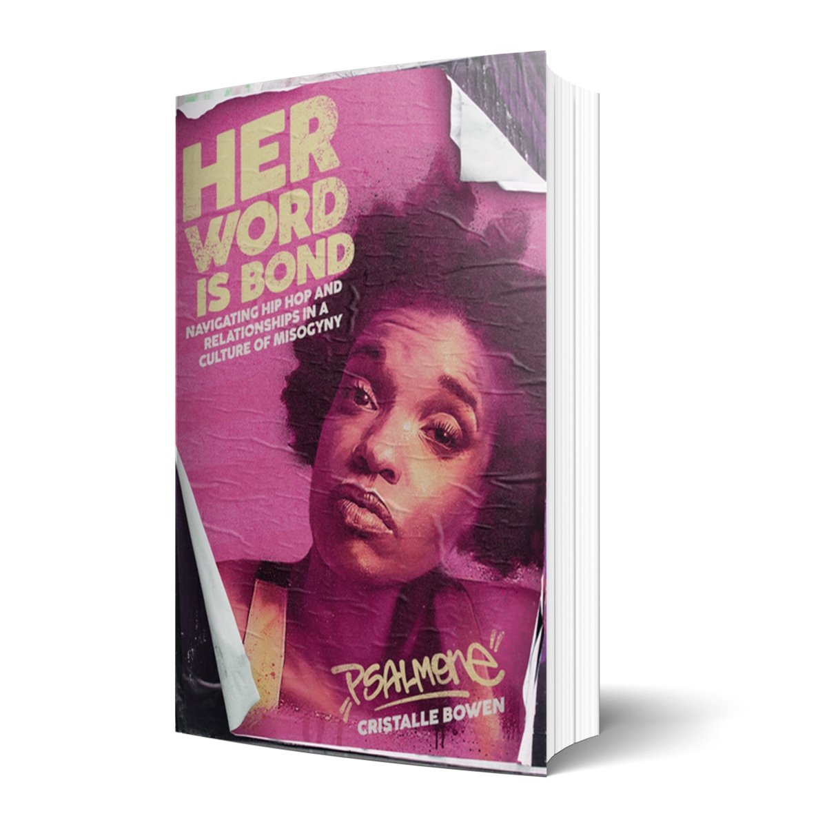 Her Word Is Bond - Navigating Hip Hop and Relationships in a Culture of ...